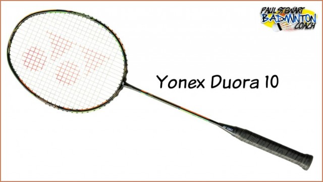 Yonex Duora 10 Badminton Racket Review | Paul Stewart