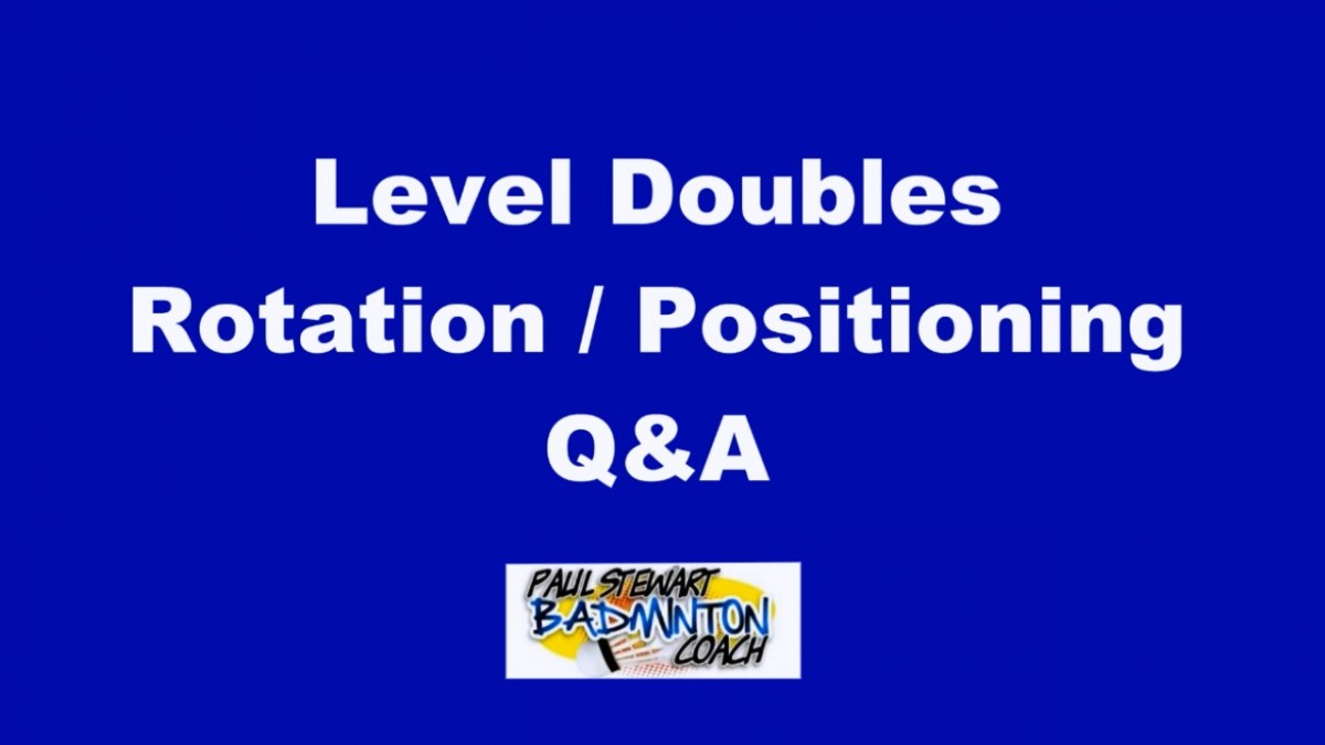 Doubles positioning Archives - Paul Stewart Advanced Badminton Coach